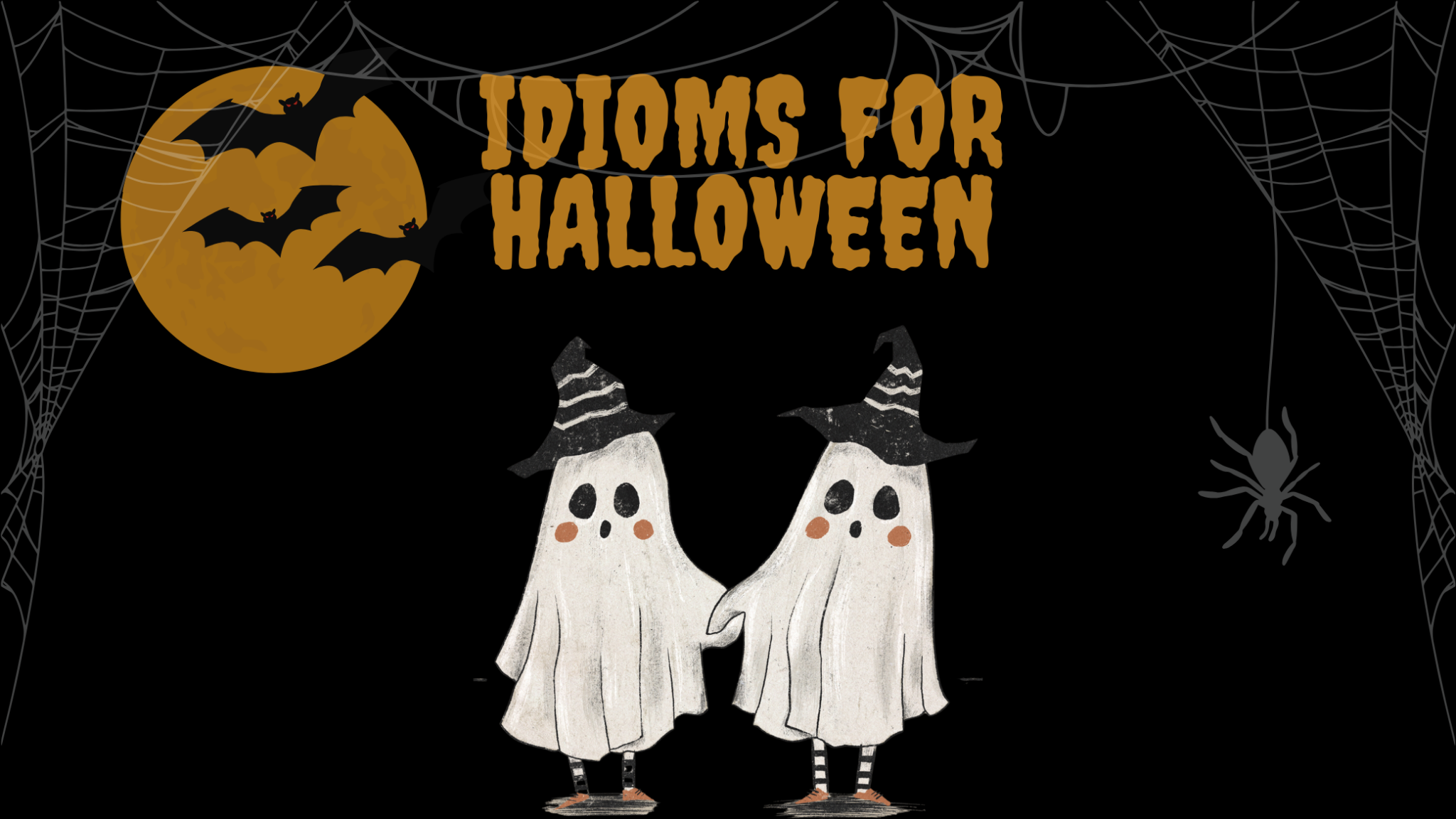 Idioms For Halloween | B1 - Cathoven