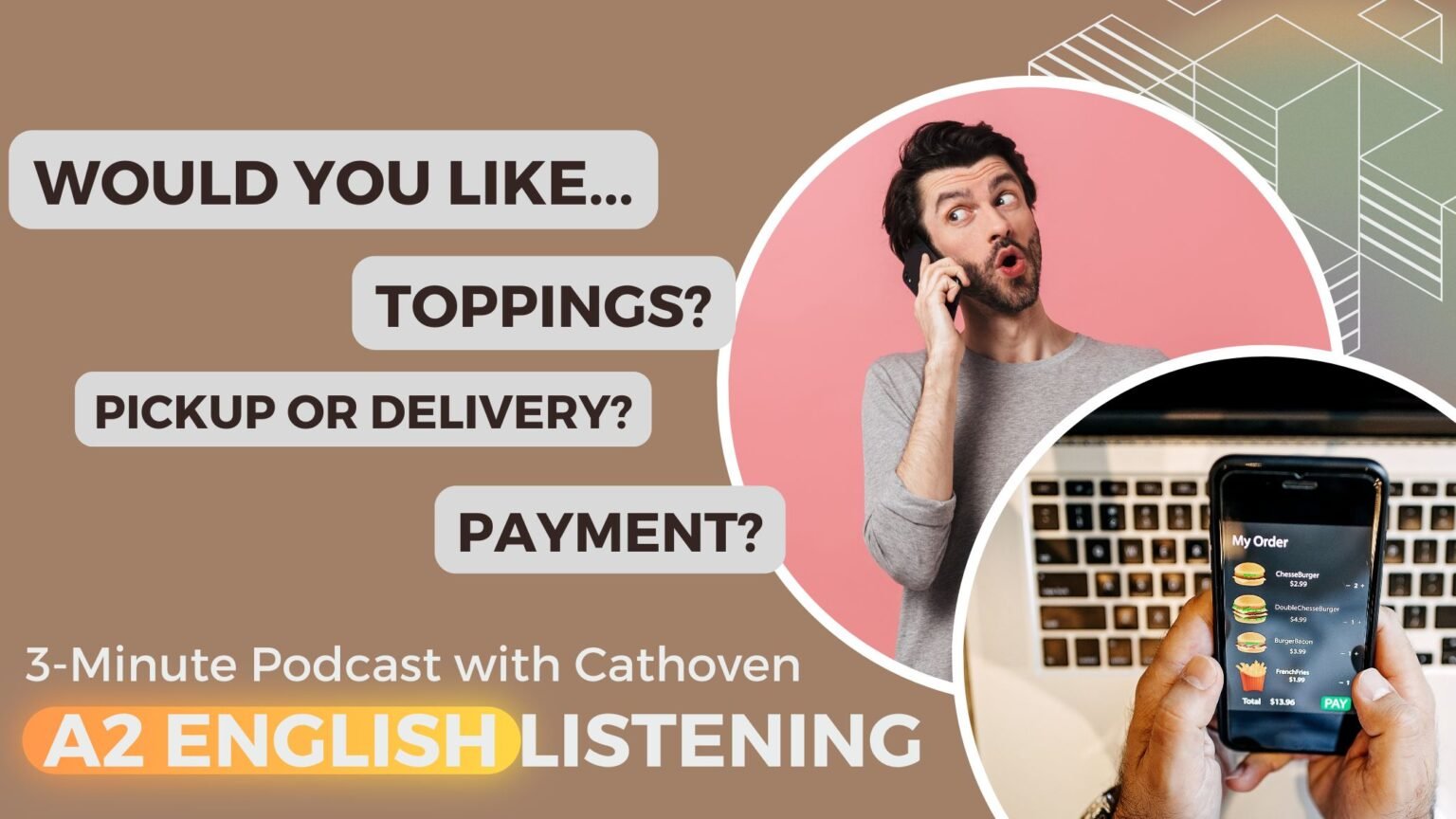 How to Order Food via Phone Call | A2 - Cathoven