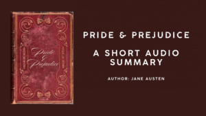 Pride and Prejudice Summary | C1 - Cathoven